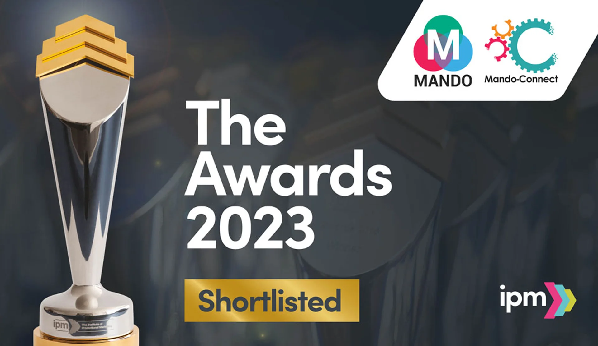 Big Wins at The IPM Awards! | MANDO